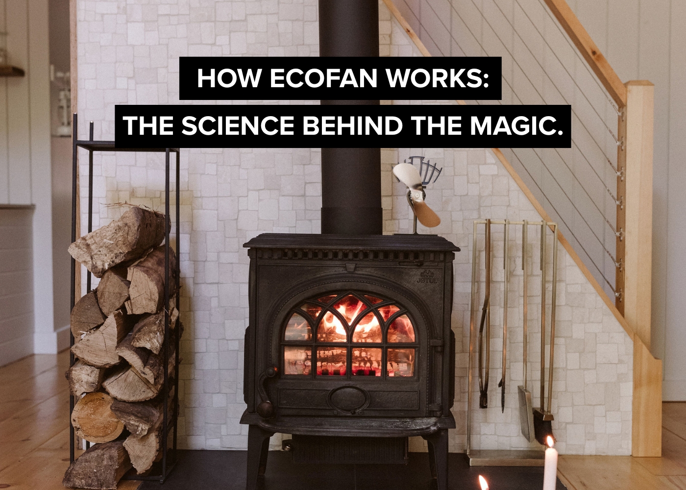 How Ecofan Works: Thermoelectric Power Explained | Ecofan - Caframo